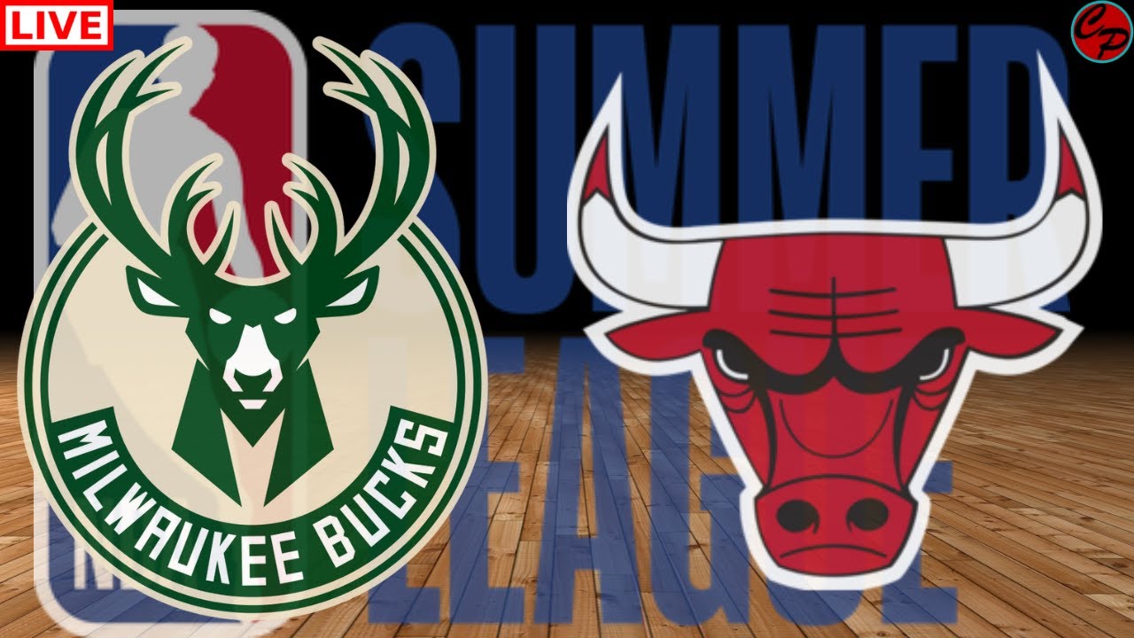 Milwaukee Bucks vs Chicago Bulls NBA Summer League Live Game Cast ...