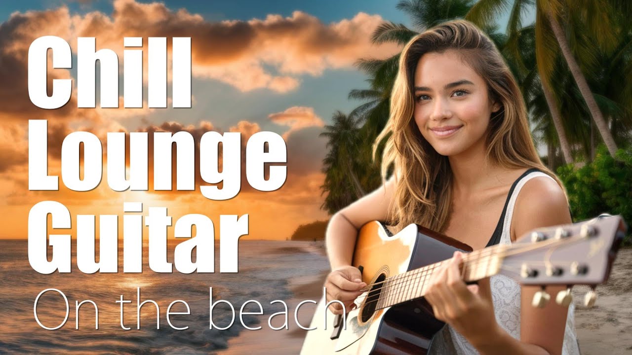Chill Lounge Guitar | Healing Guitar Instrumental for a Quiet Morning ...
