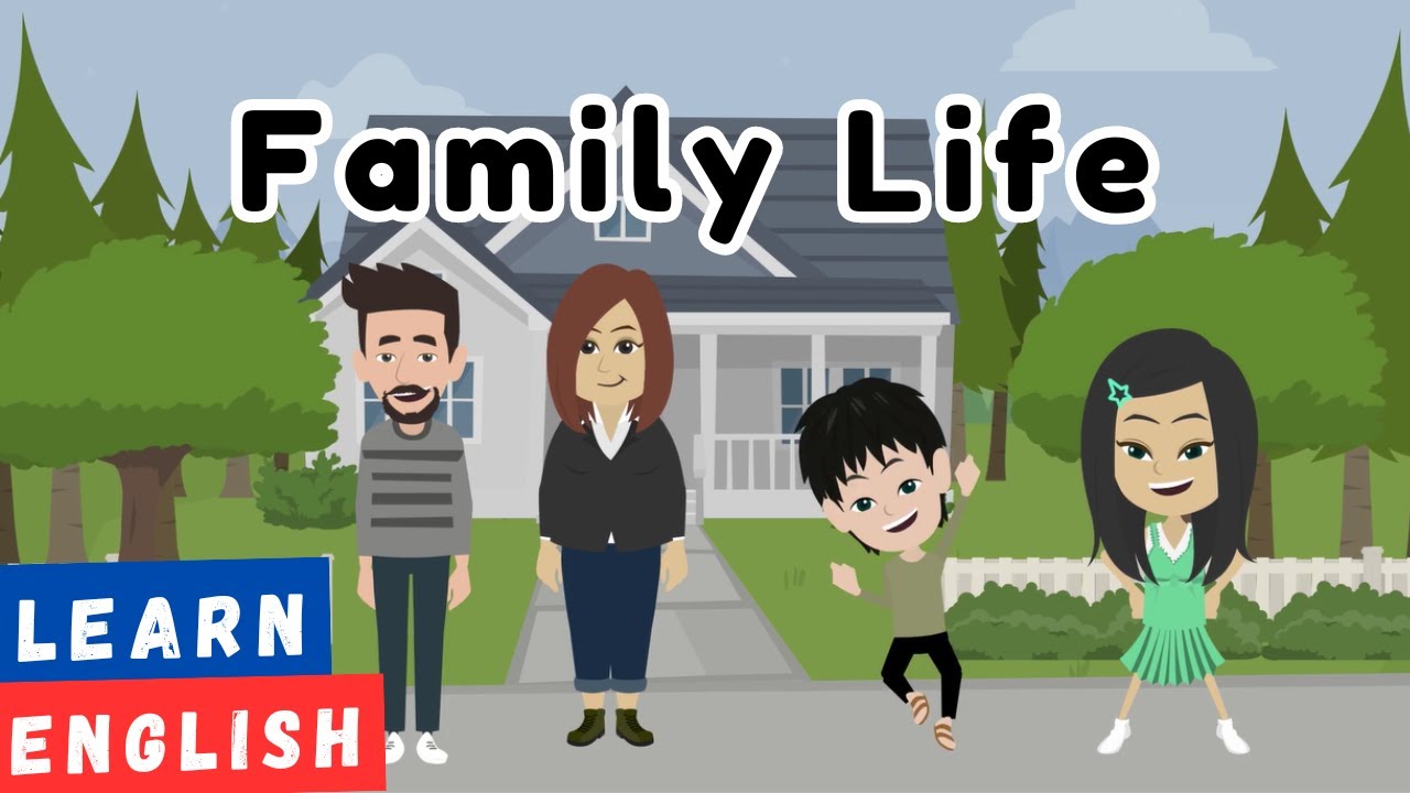 Family Life | English Conversation For Everyday Life | English Speaking ...