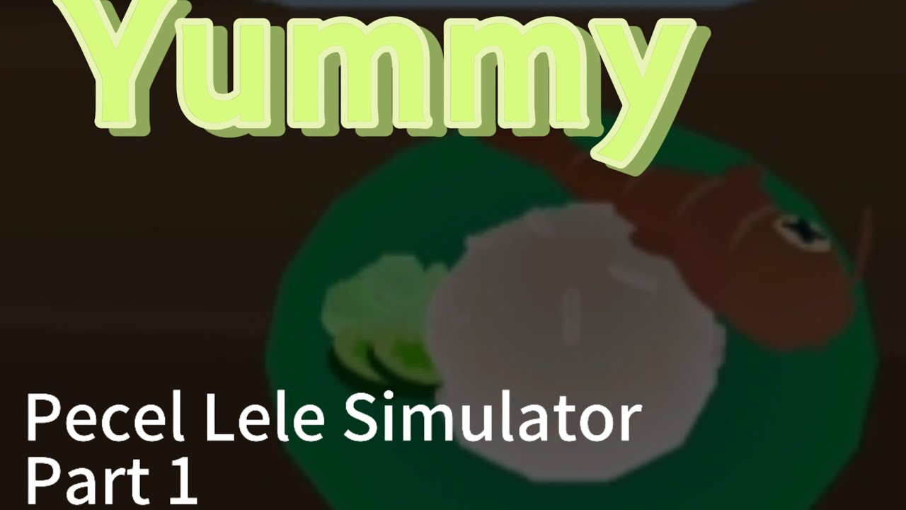 Pecel Lele Simulator - Part 1 - YouTube