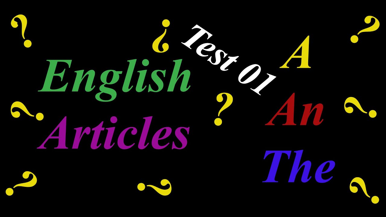 01.English Articles (A, An, The) | Англи хэлний ялгац гишүүн (A, An ...