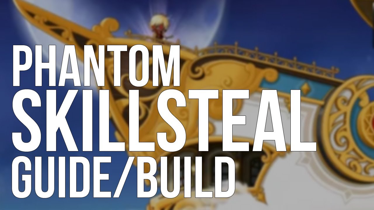 Phantom Skill Stealing Advice - YouTube