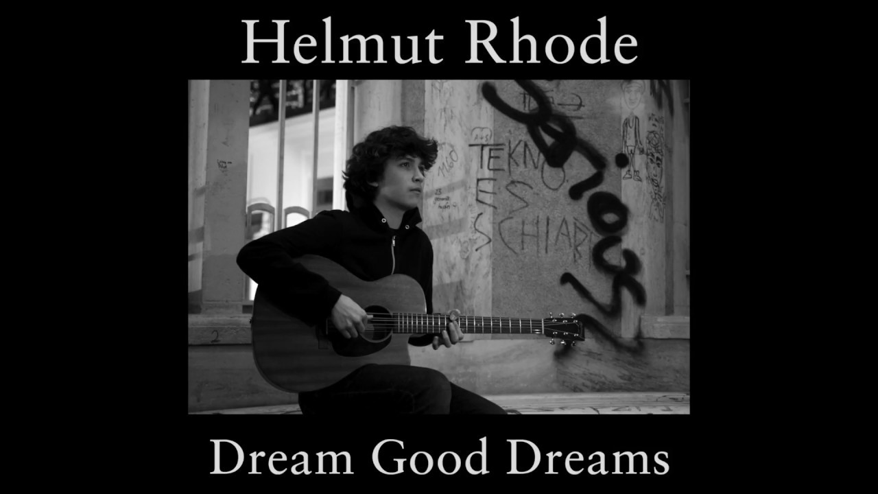 Helmut Rhode - Dream Good Dreams (Official Audio) - YouTube