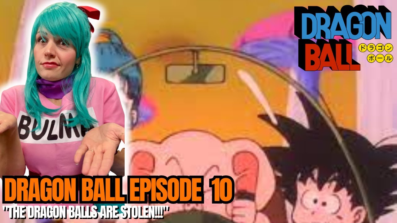 Dragon Ball Episode 10 *Reaction -"The Dragon Balls are Stolen ...