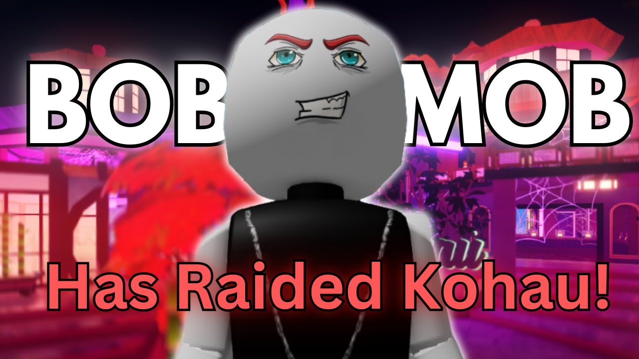 BOB MOB has RAIDED Kohau Hibachi! | Roblox - YouTube