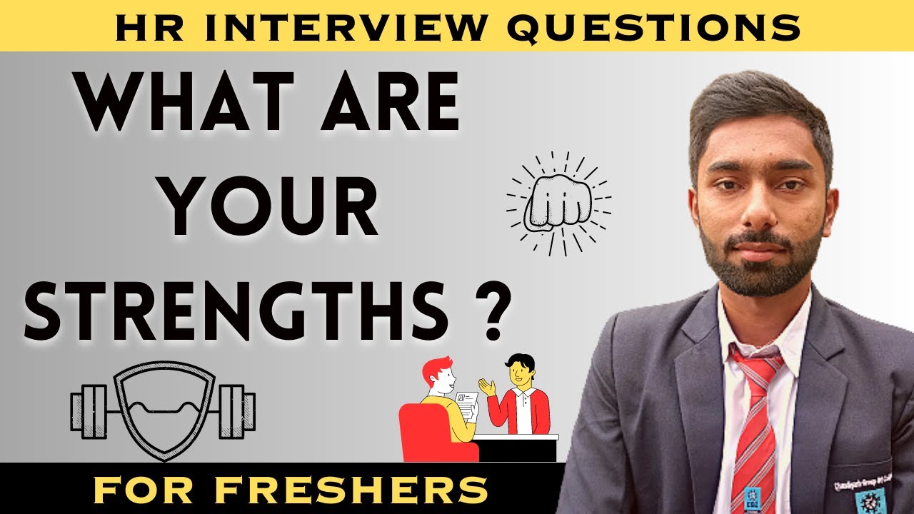 What Are Your Strengths ? | How To Answer | HR Interview Questions With ...