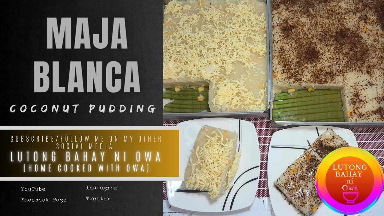 Maja blanca or coconut pudding #lutongbahayniowa #majablanca #merienda ...