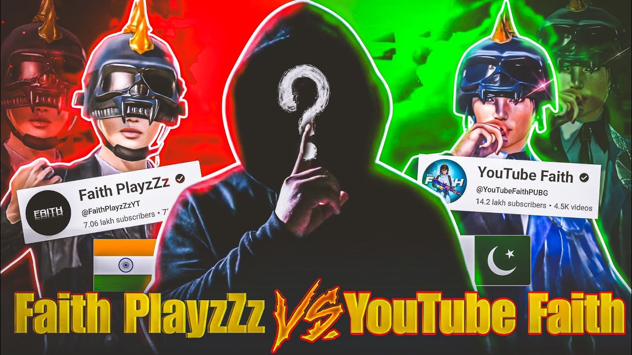 😱Faith PlayzZz VS YouTube Faith in PUBG Mobile India VS Pakistan | BGMI ...