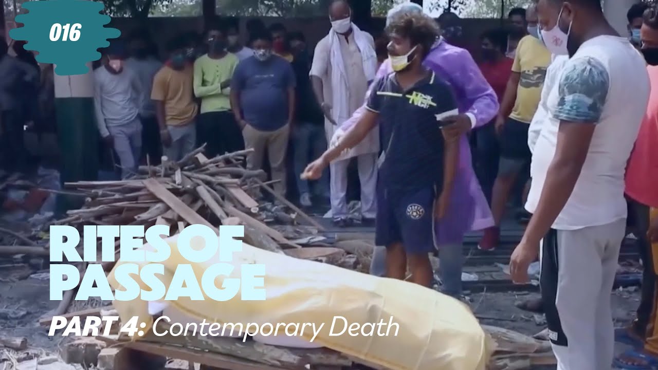 Rite of Passage - Part 4: Contemporary Death Rituals - YouTube