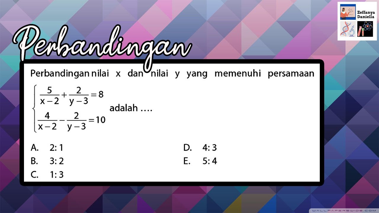 Mencari Perbandingan Nilai x dan y dari Sebuah Persamaan Linear Dua ...