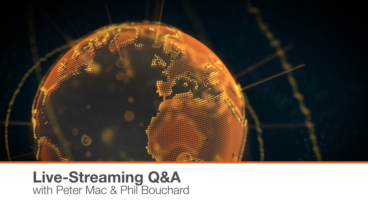 Live-Streaming Q&A with Peter Mac and Phil Bouchard - YouTube
