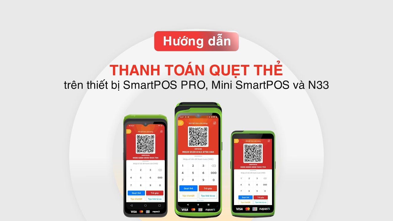 HƯỚNG DẪN THANH TOÁN QUẸT THẺ - THIẾT BỊ SMARTPOS PRO, MINI SMARTPOS ...