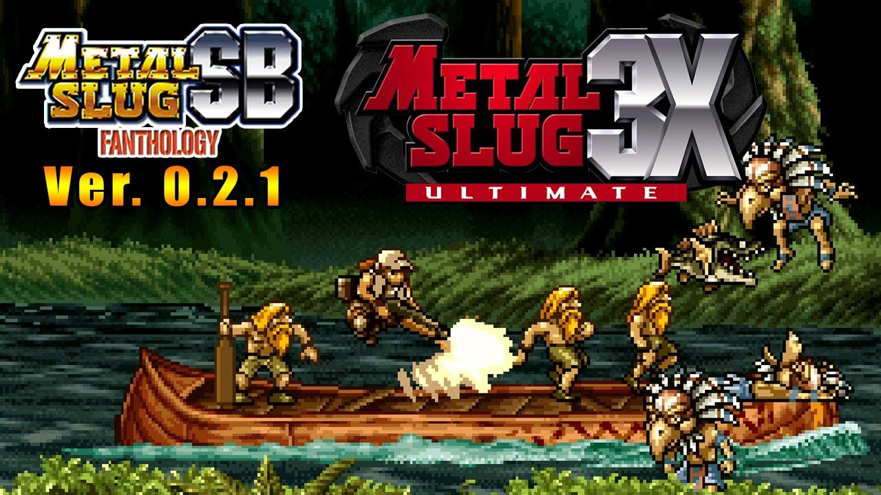 Metal Slug SB Fanthology - Metal Slug 3X Ultimate. Gameplay - YouTube