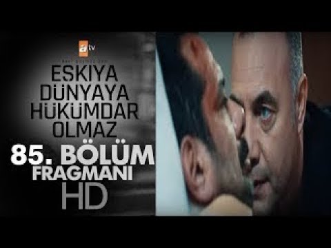Eşkiya Dünyaya Hükümdar Olmaz 85 Bölüm Fragmanı  atv Analiz HD