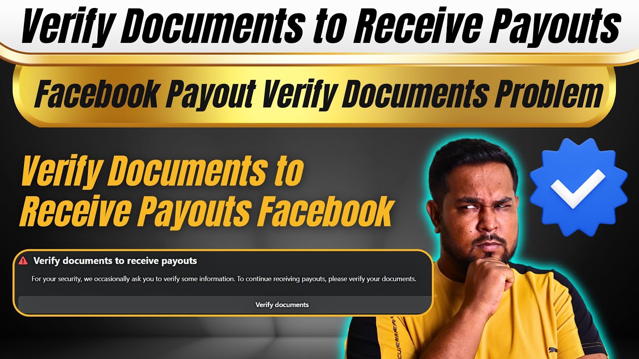 Verify Documents to Receive Payouts Facebook | Facebook Payout Verify ...