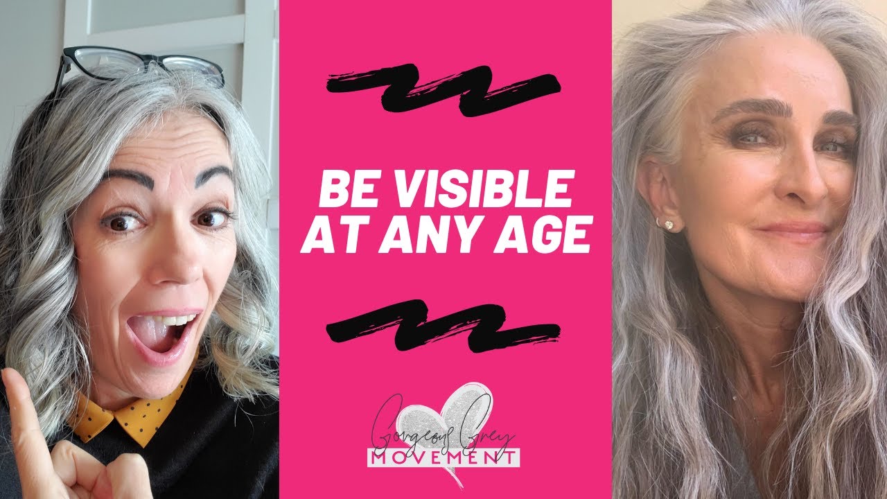 Be Visible At Any Age - Grey (Gray) Hair Transformation - YouTube