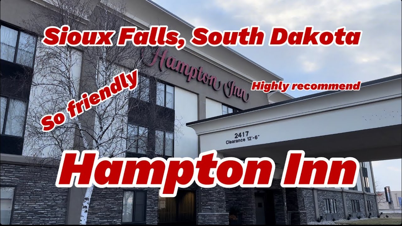 Sioux Falls, South Dakota Hampton Inn I Highly Recommend - YouTube
