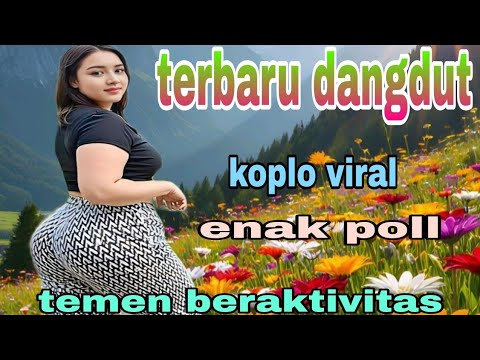 VIRALL TERBARU DANGDUT KOPLO BASS EMPUK