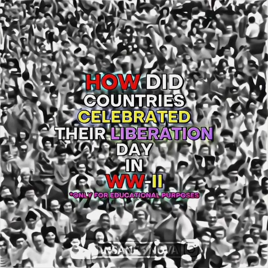 How did Countries celebrate their Liberation day in World War-II ...