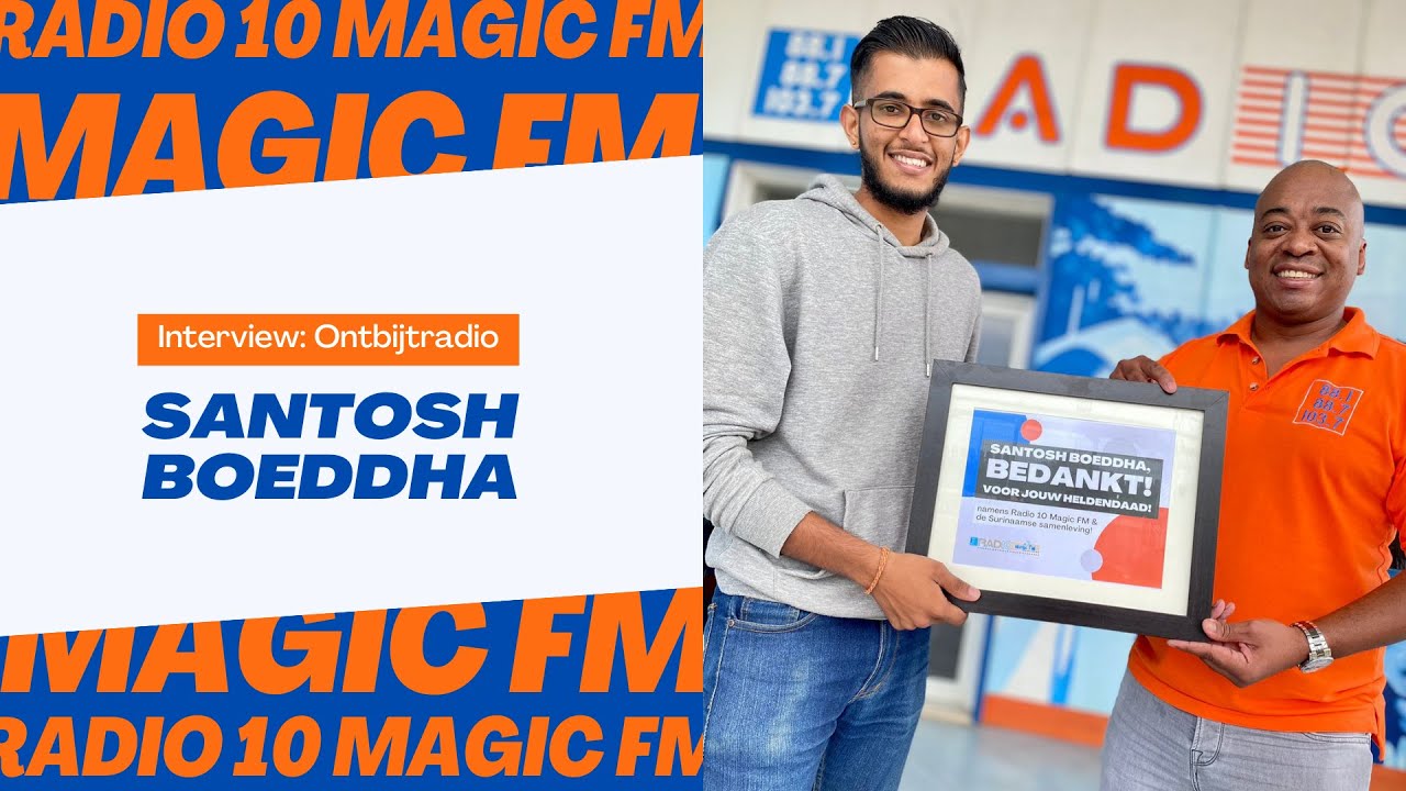 Ontbijtradio: Santosh Boeddha | Sidney Grunberg | Radio 10 Magic FM ...