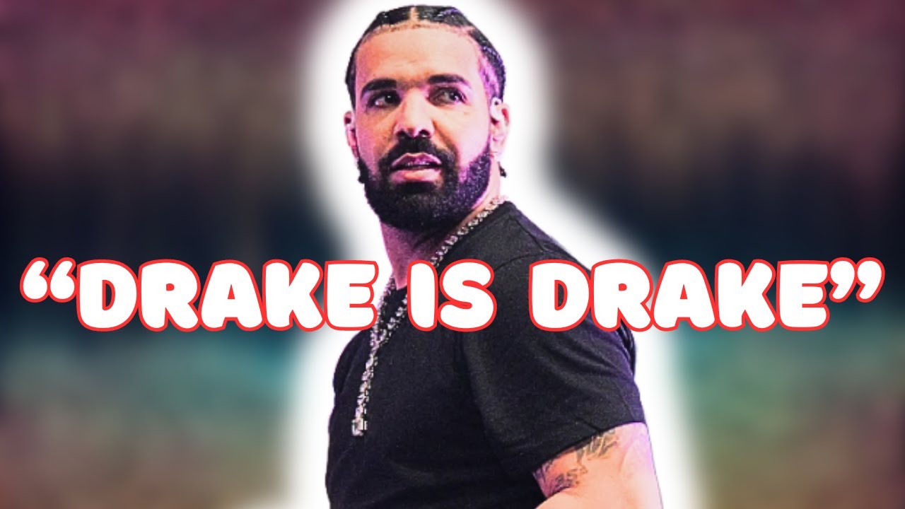 Drake Fans RELAX.. - YouTube