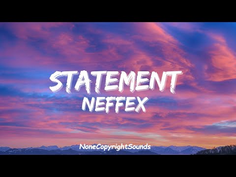 NEFFEX - Statement (Lyrics) - YouTube
