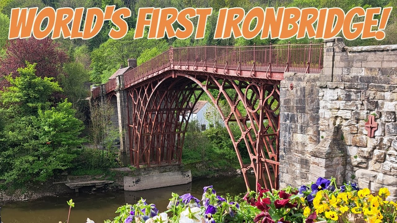 World's First IRON BRIDGE (Amazing) #youtube #history #vlog #telford # ...