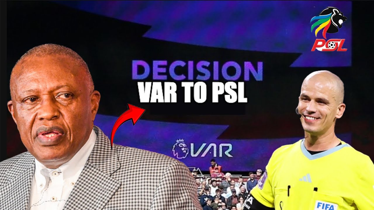PSL To Use VAR Next Season CONFIRMs DR IRVIN KHOZA - YouTube