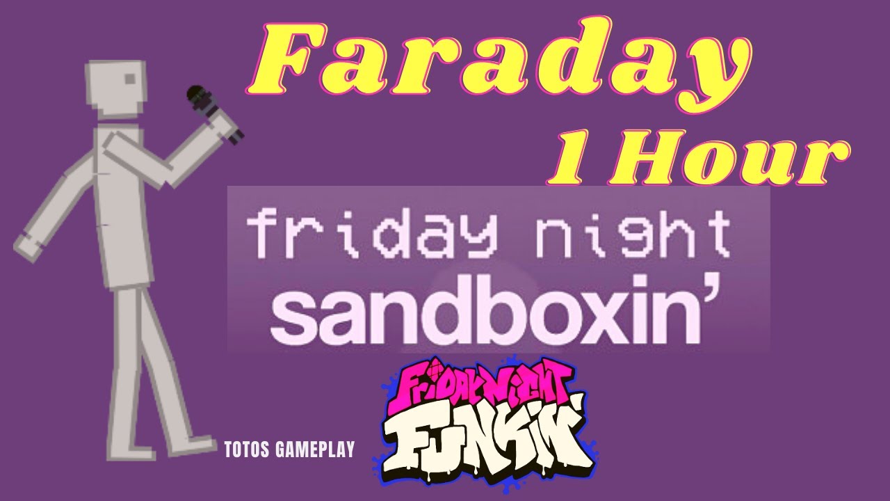 Friday Night Funkin - VS Sandboxin' Faraday 1 hour - YouTube