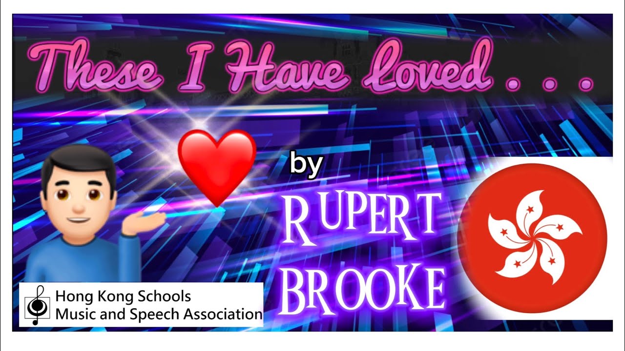 💙 These I Have Loved… - U70 S6 Boys Solo Verse (Hong Kong Schools ...