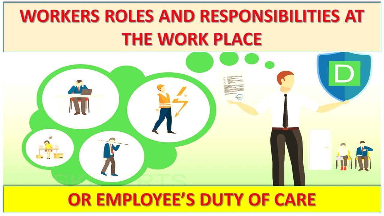 Employee's Duty Of Care (workers' roles and responsibilities) - YouTube