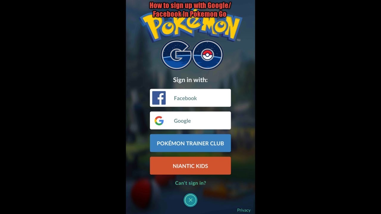 How to sign up with Google/Facebook Account in Pokemon go - YouTube