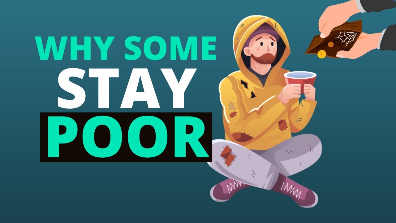 Poverty Explained | Why Do Some Stay Poor? - YouTube