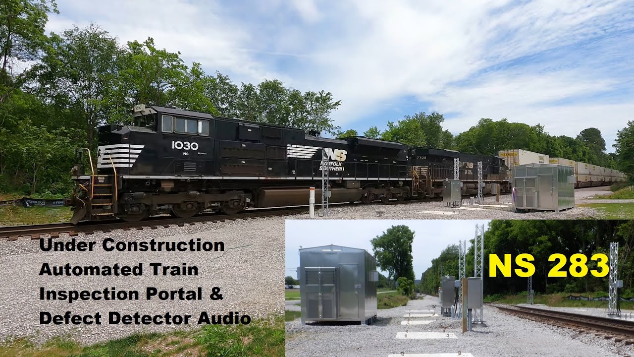 NS 283 Passes Digital Train Inspection Portal Construction (with Photos ...