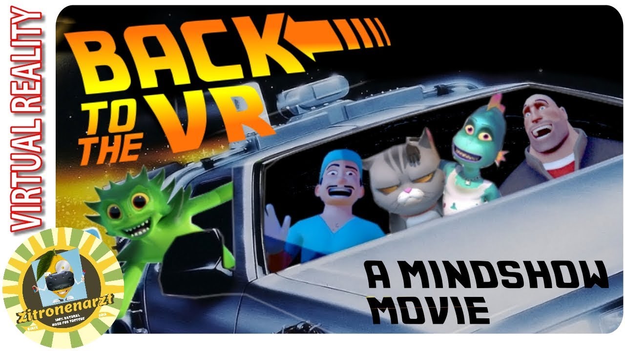 Zurück in die VR - VR Youtuber mini Movie. A Mindshow movie] [Deutsch ...