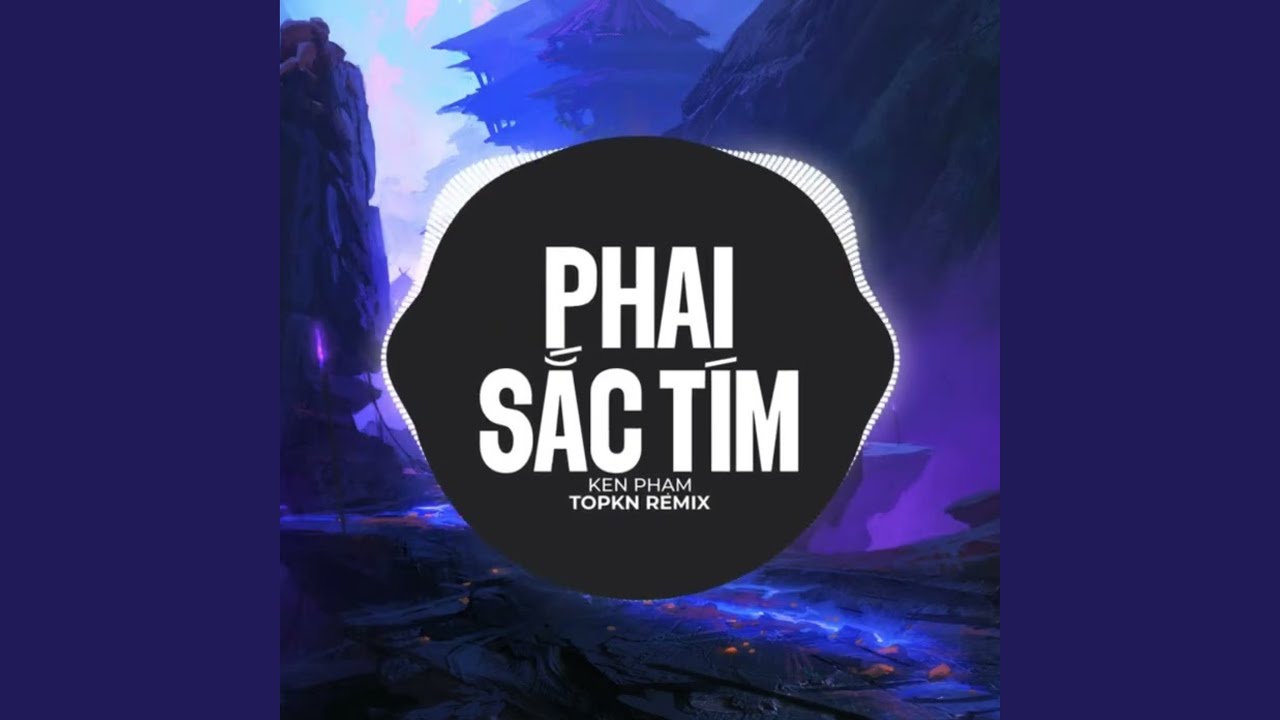 Phai Sắc Tím (EDM Remix) - YouTube