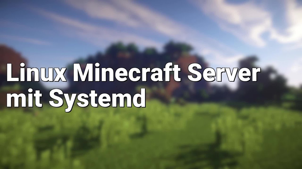 Linux Minecraft Server mit Systemd - YouTube