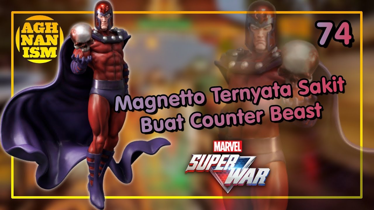(74) Magnetto Ternyata Sakit Buat Counter Beast - Marvel Super War ...