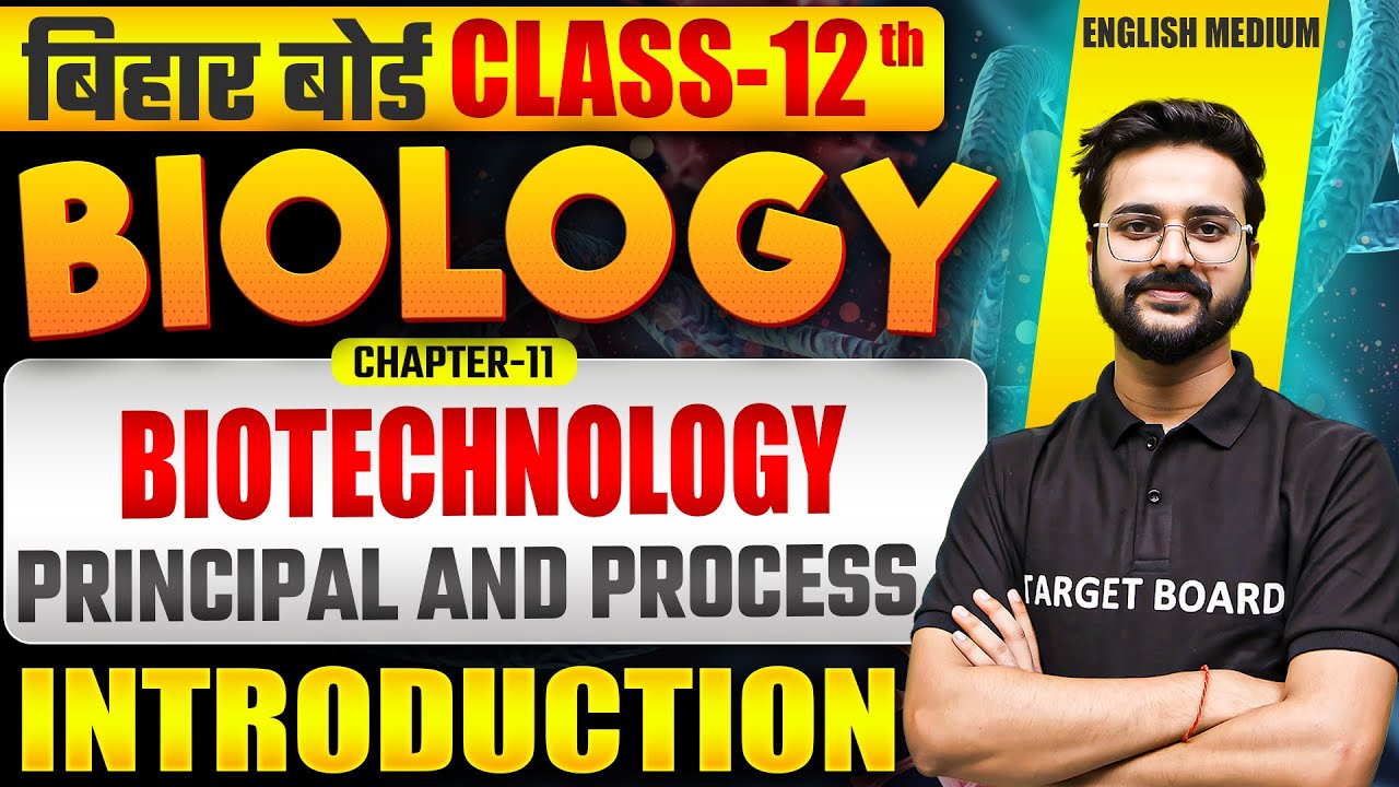 Biology Class 12th Chapter 11 English Medium | Biotecnology Class 12 ...