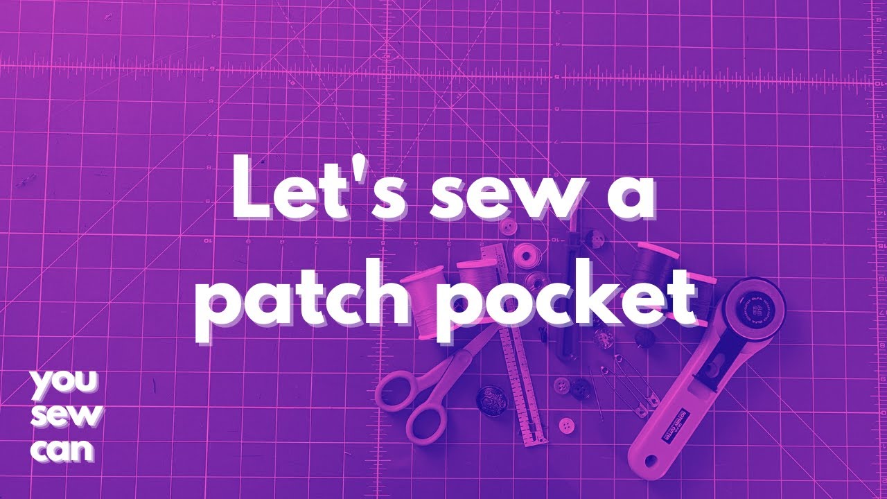 Let's sew a patch pocket [Explicit Language] - YouTube