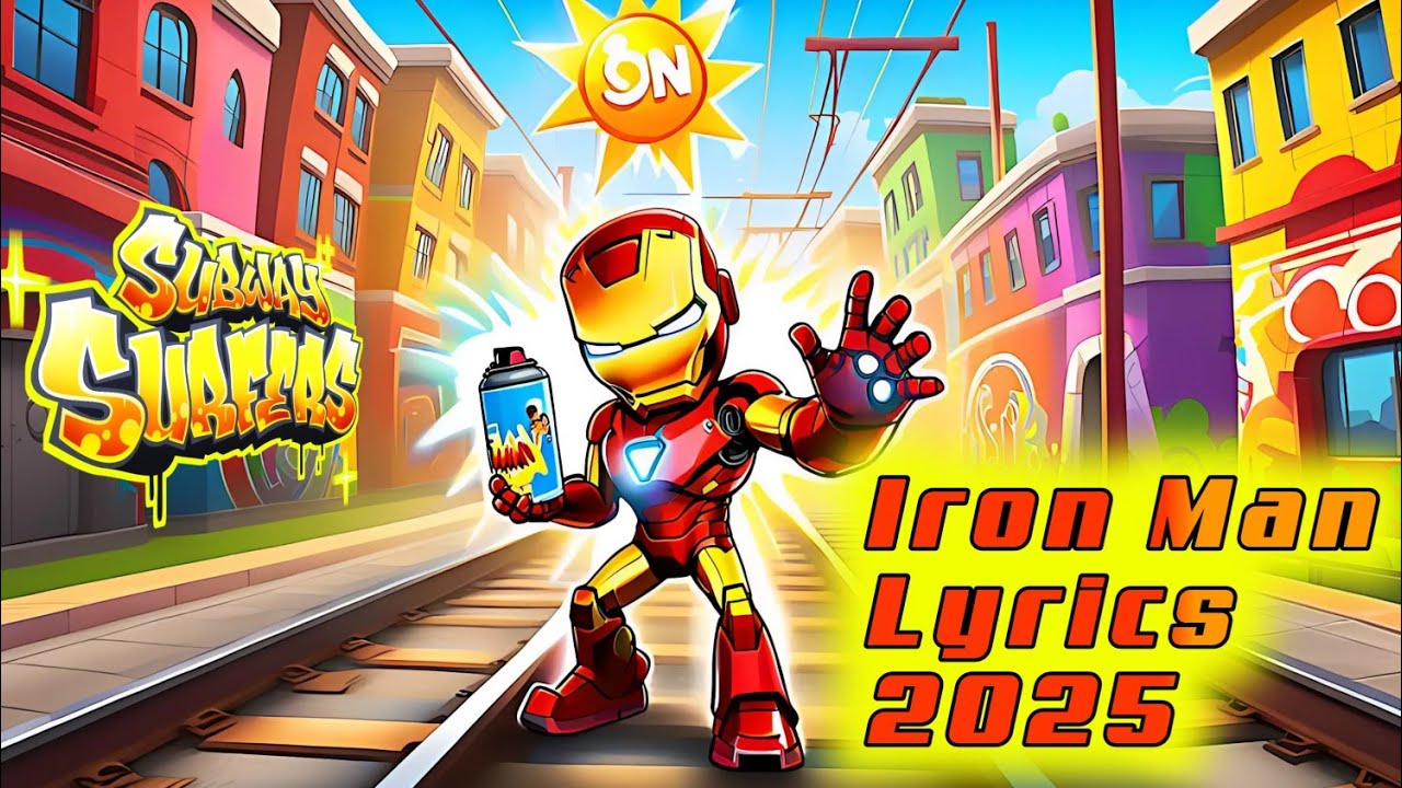 Subway Surfers |Super Heroes Tour | Iron Man Lyrics 2025 - YouTube