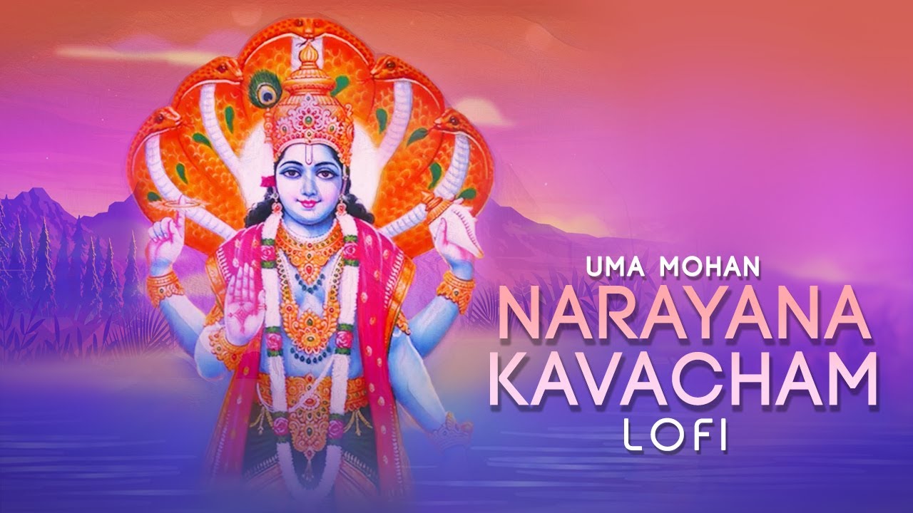 Narayana Kavacham | LoFi Version | Uma Mohan | Devotional Song - YouTube