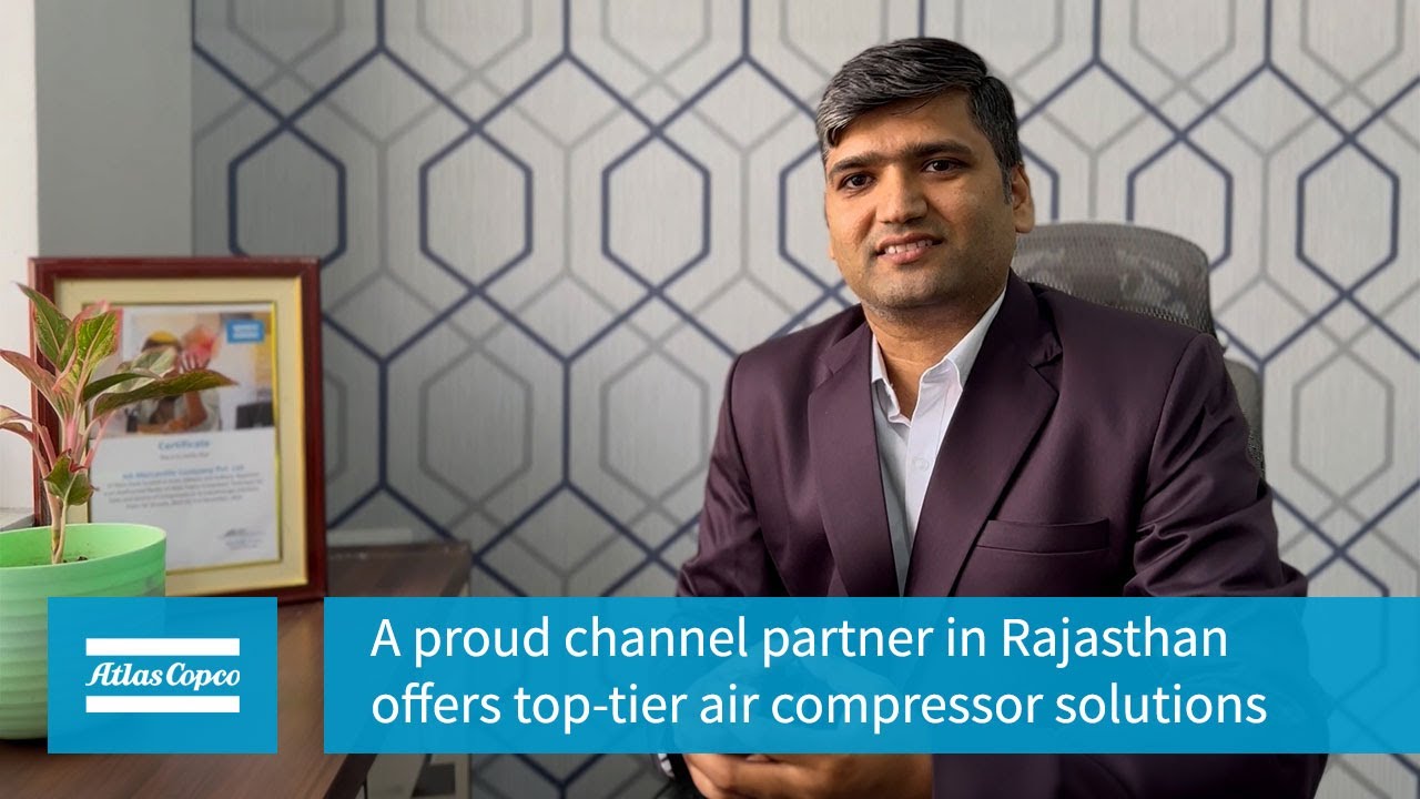 A proud channel partner in Rajasthan offers top-tier air compressor solutions | Atlas Copco ...