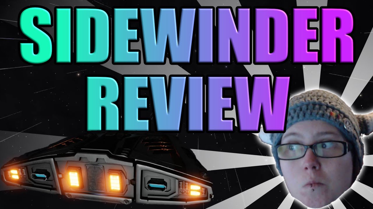 The 2020 Sidewinder review | Elite: Dangerous - YouTube