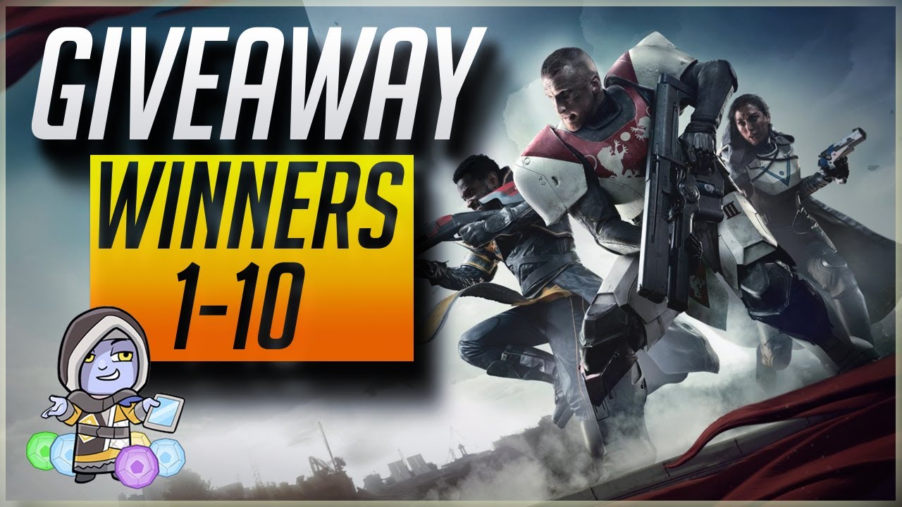 First 10 Winners (of 20): Destiny 2 Community Early Access Giveaway ...