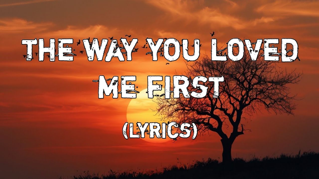 The Way You Loved Me First | A Love Ballad Full of Emotion - YouTube