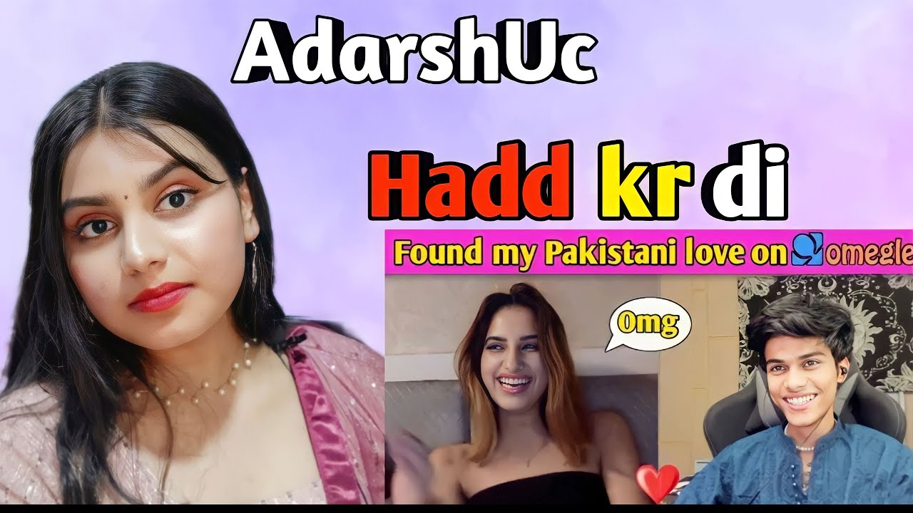 AdarshUc New Video Reaction | Omegle Video | React - YouTube