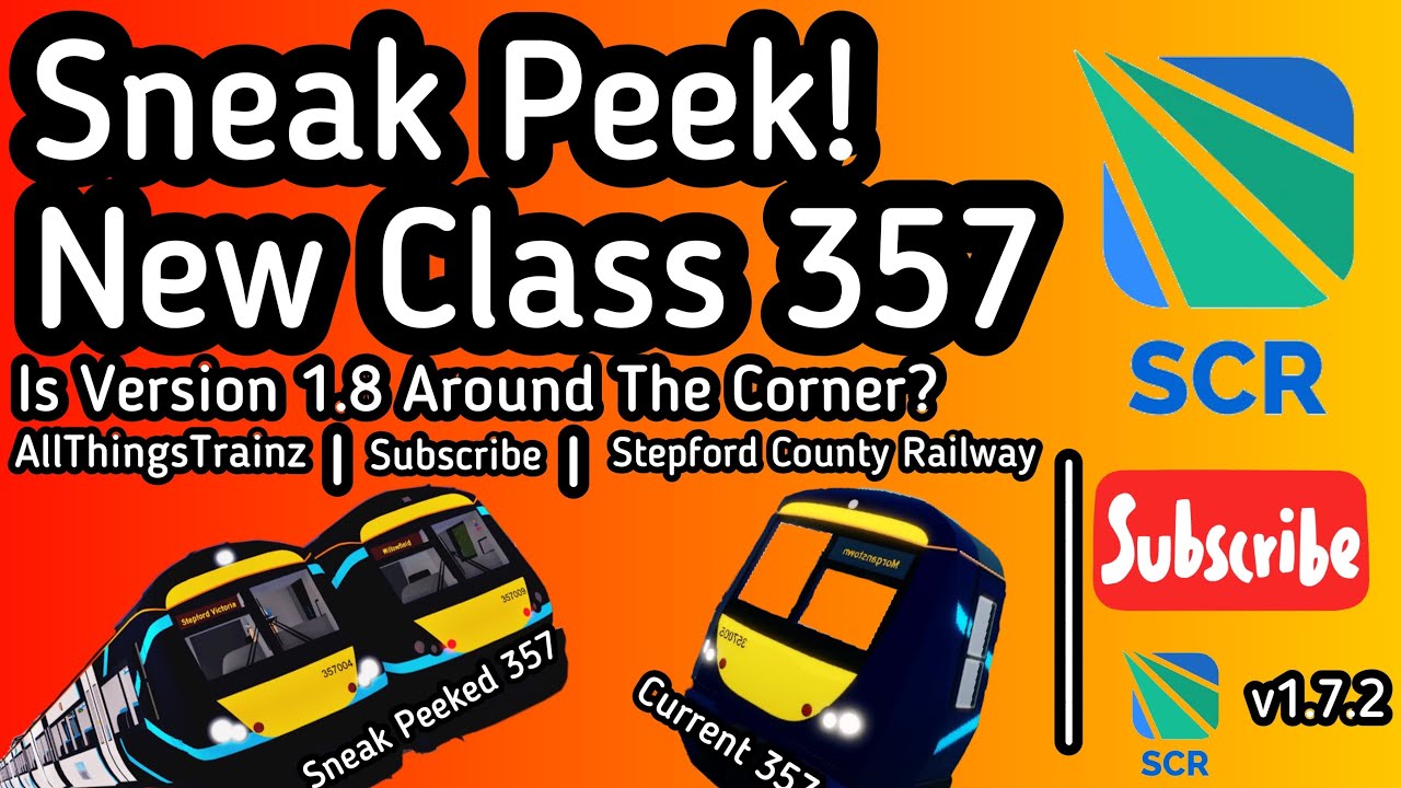 Sneak Peek, New Class 357 / Sneak Peek Review / SCR v1.7.2 ...
