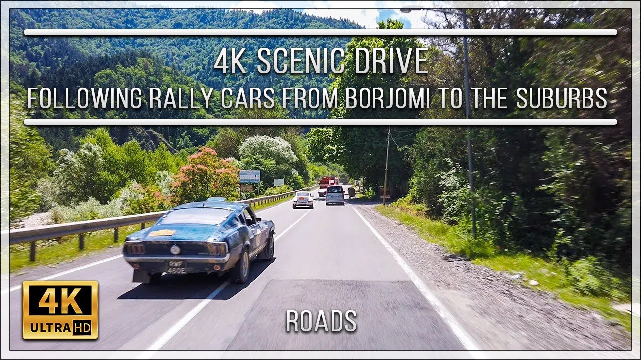 4K Scenic Drive: Following Rally Cars from Borjomi to the Suburbs - YouTube