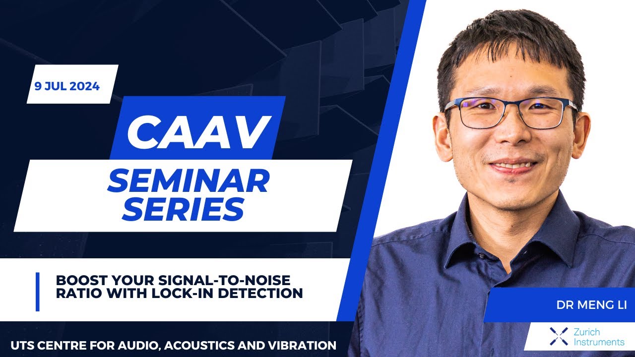 Meng Li, Zurich Instruments | Boost your Signal-to-Noise Ratio with ...